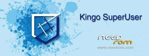 ROM Kingo SuperUser | [Official] add the 12/09/2015 on Needrom